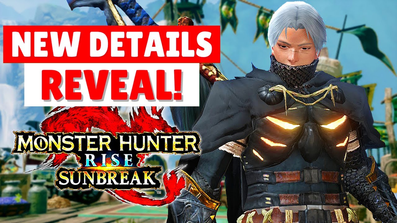 Monster Hunter Rise: Sunbreak NEW DETAILS REVEAL GAMEPLAY TRAILER PC NEWS モンスターハンターライズ：サンブレイク ...