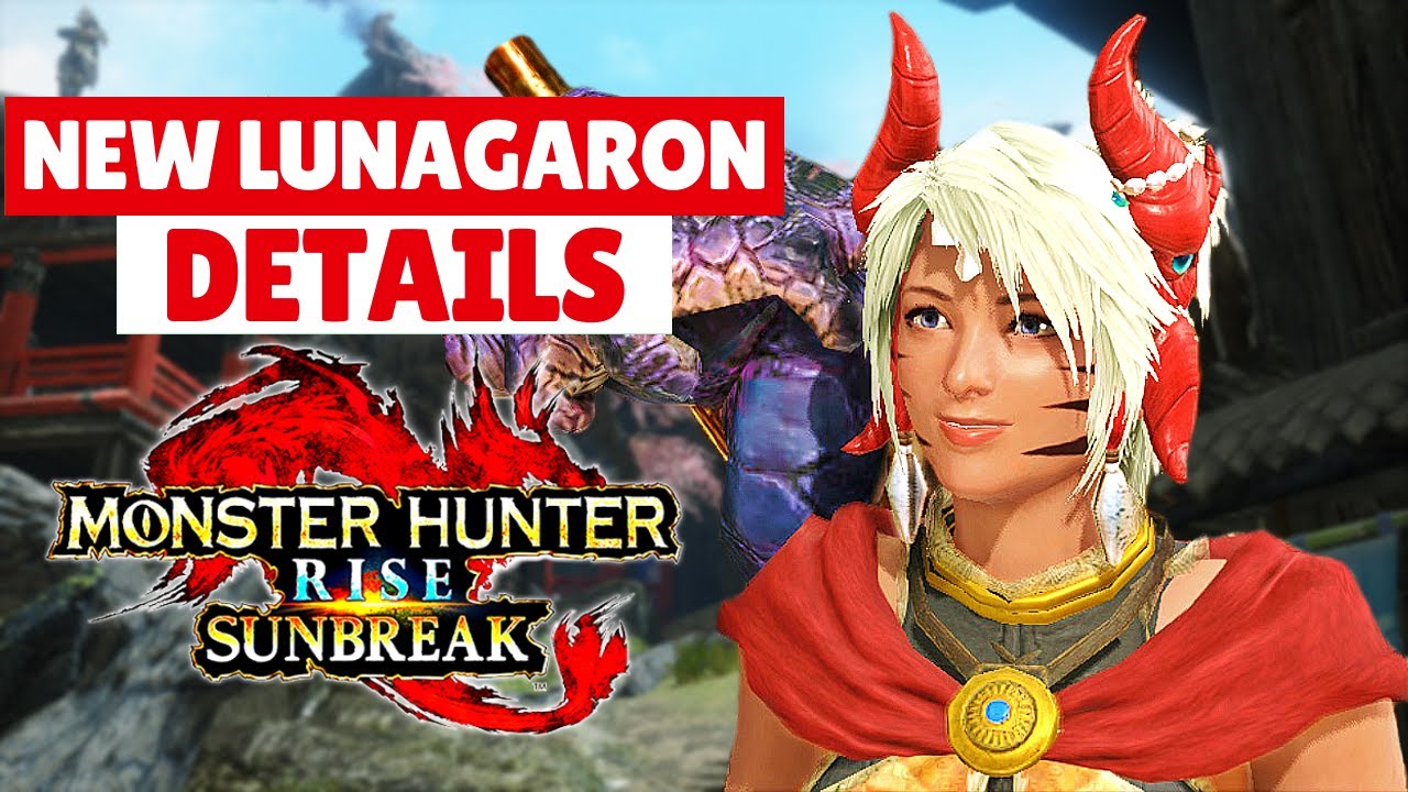 Monster Hunter Rise: Sunbreak NEW LUNAGARON DETAILS GAMEPLAY TRAILER モンスターハンターライズ：サンブレイク「ルナガロン ...